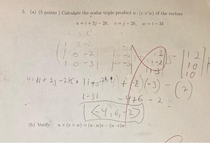 Solved 5. (a) (5 points) Calculate the scalar triple product | Chegg.com