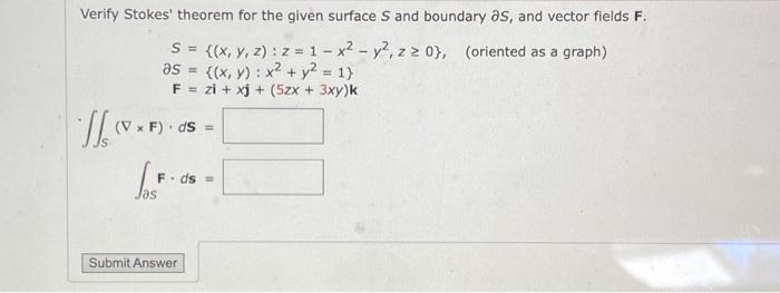 Solved Verify Stokes' theorem for the given surface S and | Chegg.com