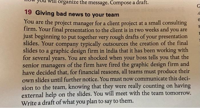 Solved 19 Giving bad news to your team You are the project | Chegg.com