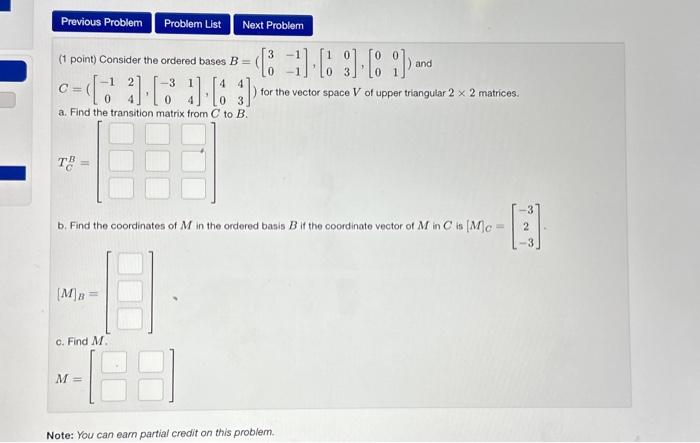 Solved (1 point) Consider the ordered bases | Chegg.com