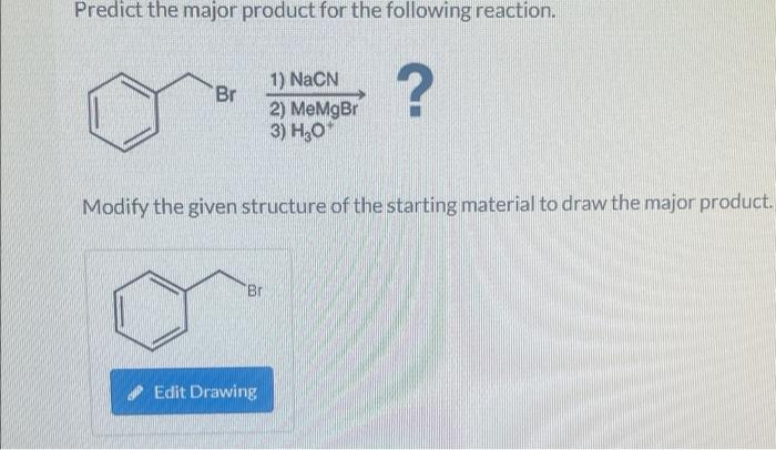 Solved Predict the major product for the following reaction. | Chegg.com