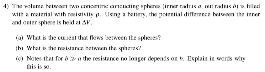 Solved The volume between two concentric conducting spheres | Chegg.com