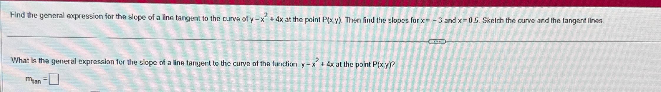 Solved Find the general expression for the slope of a line | Chegg.com