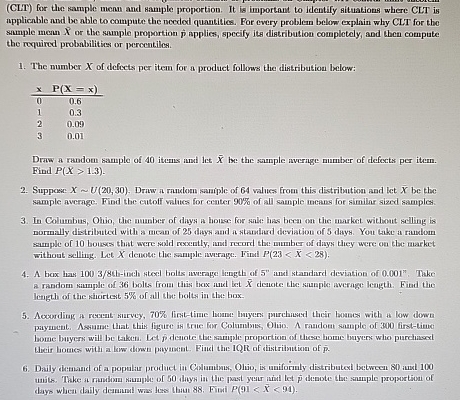 Solved (CLT) ﻿for the sample mean and sample proportion. It | Chegg.com