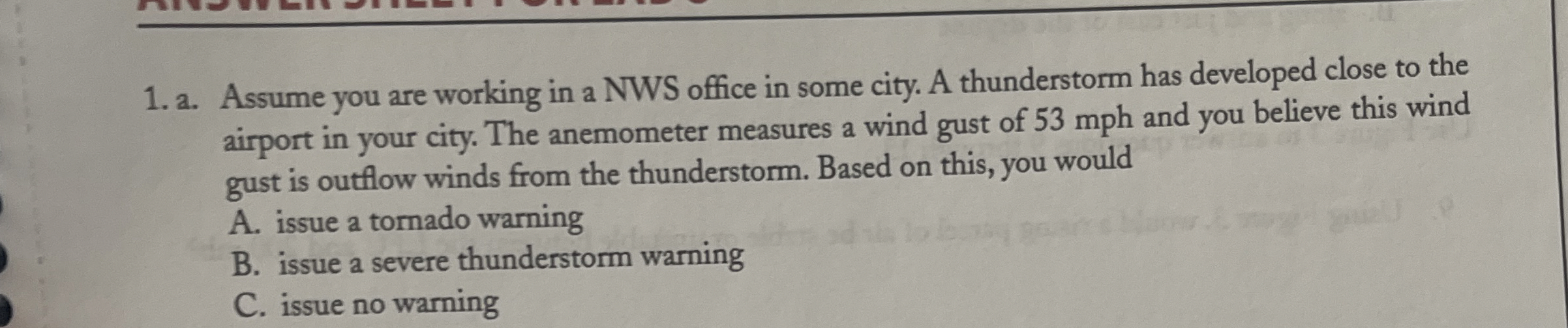 High Quality SOLUTION a. ﻿Assume you are working in a NWS office in some | Chegg.com