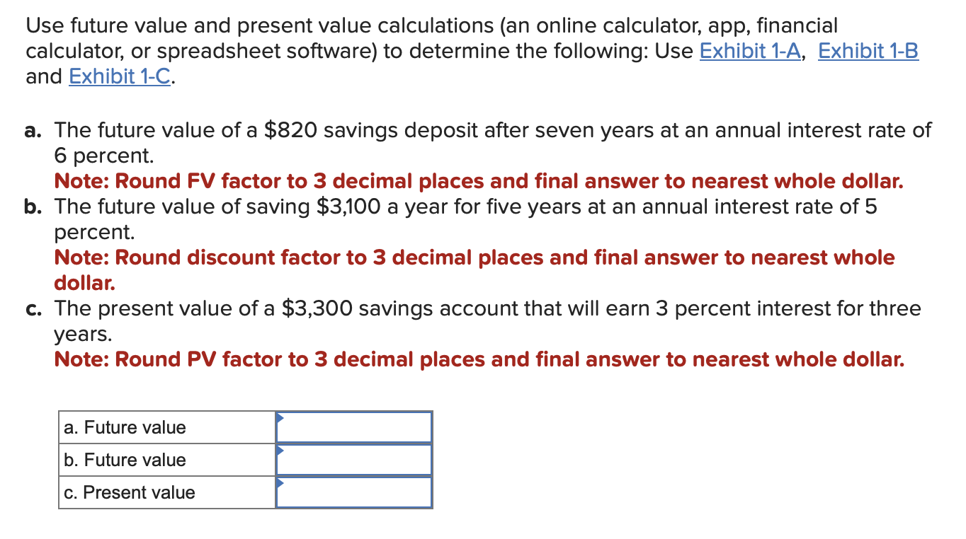 Use future value and present value calculations (an | Chegg.com