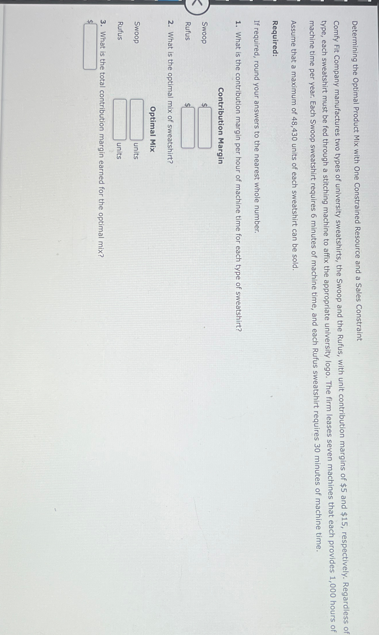 Solved Determining the Optimal Product Mix with One | Chegg.com