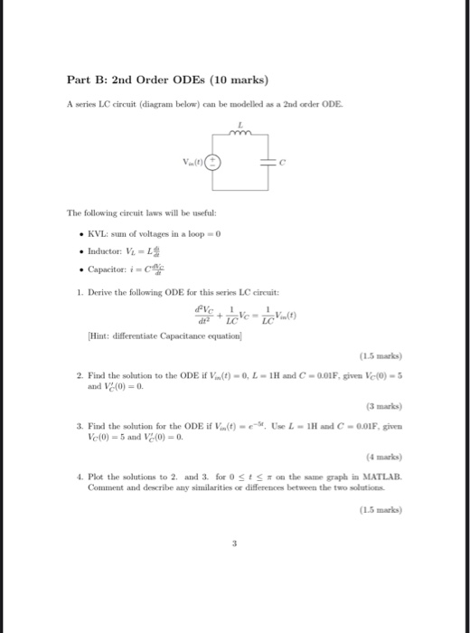 Solved Part C: Systems of ODEs (10 marks) The circuit below | Chegg.com