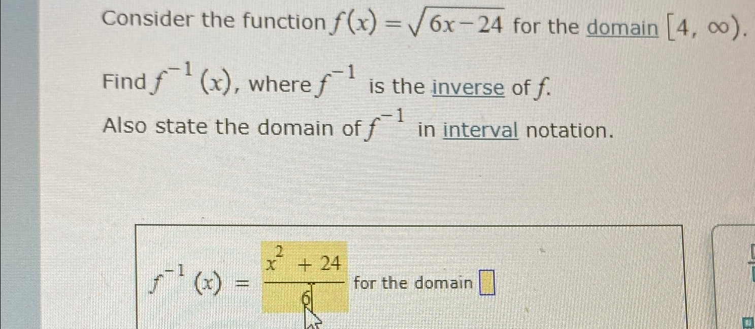 Solved Consider the function f(x)=6x-242 ﻿for the domain | Chegg.com