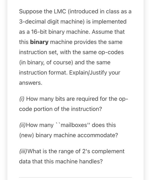 Solved Suppose the LMC (introduced in class as a 3-decimal | Chegg.com