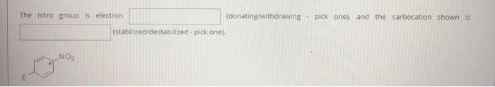 Solved The nitro group is electron (donating withdrawing | Chegg.com