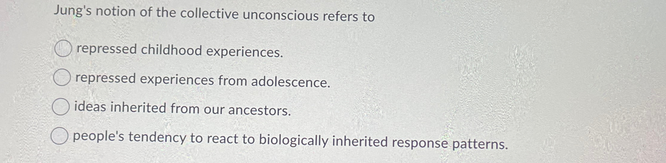 Solved Jung's notion of the collective unconscious refers | Chegg.com