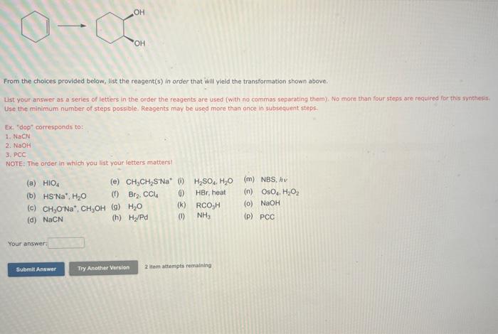 Solved From the choices provided below, list the reagent(s) | Chegg.com