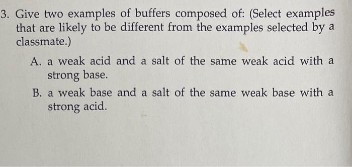 Solved Give two examples of buffers composed of: (Select | Chegg.com