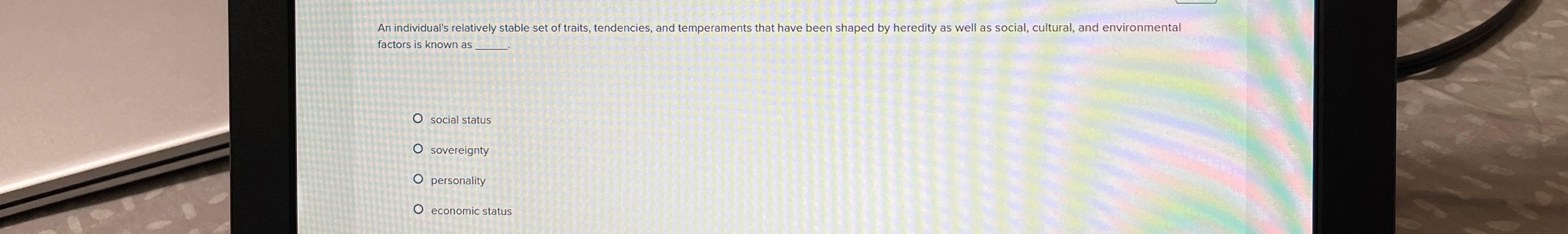 Solved An individual's relatively stable set of traits, | Chegg.com