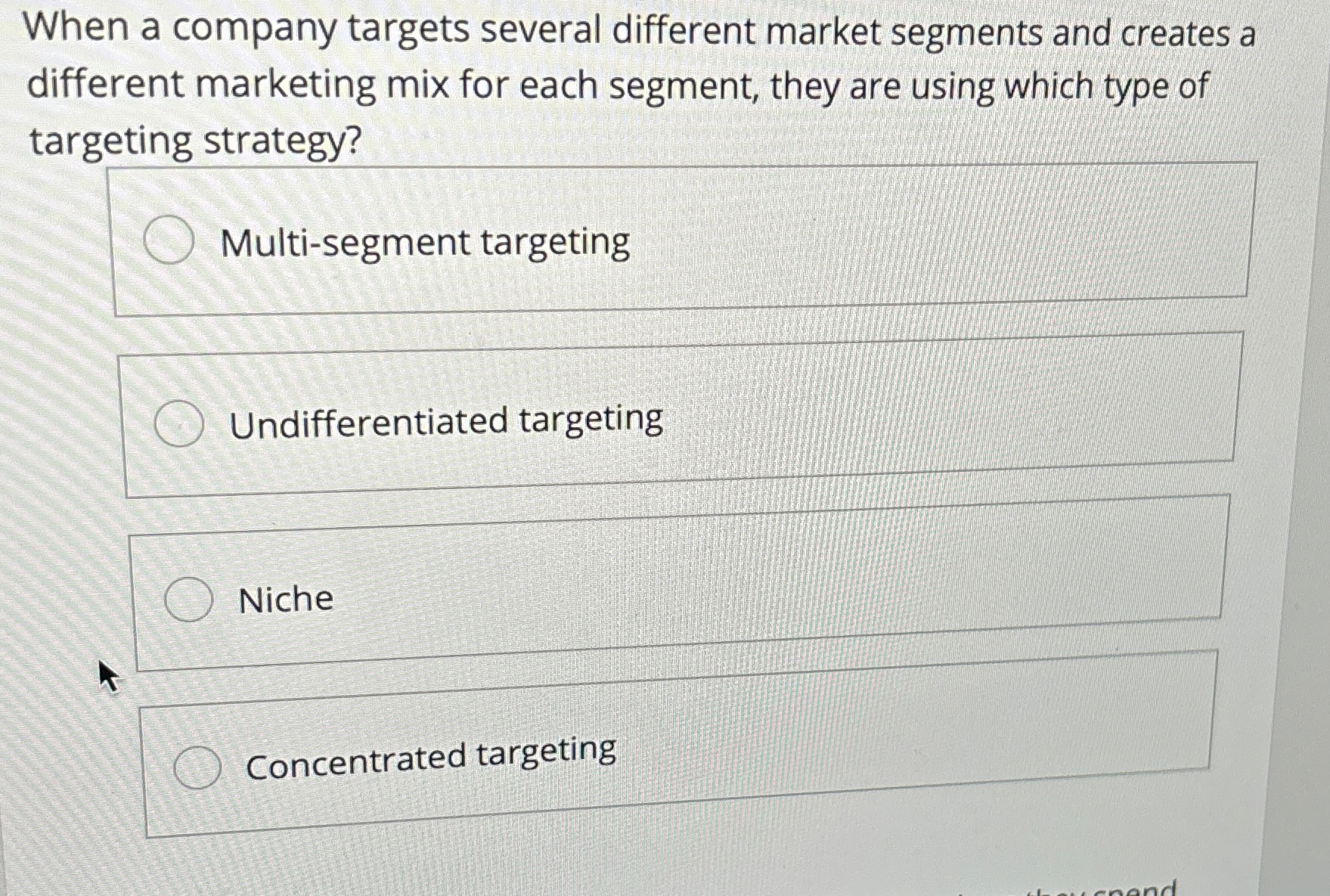 Solved When a company targets several different market | Chegg.com