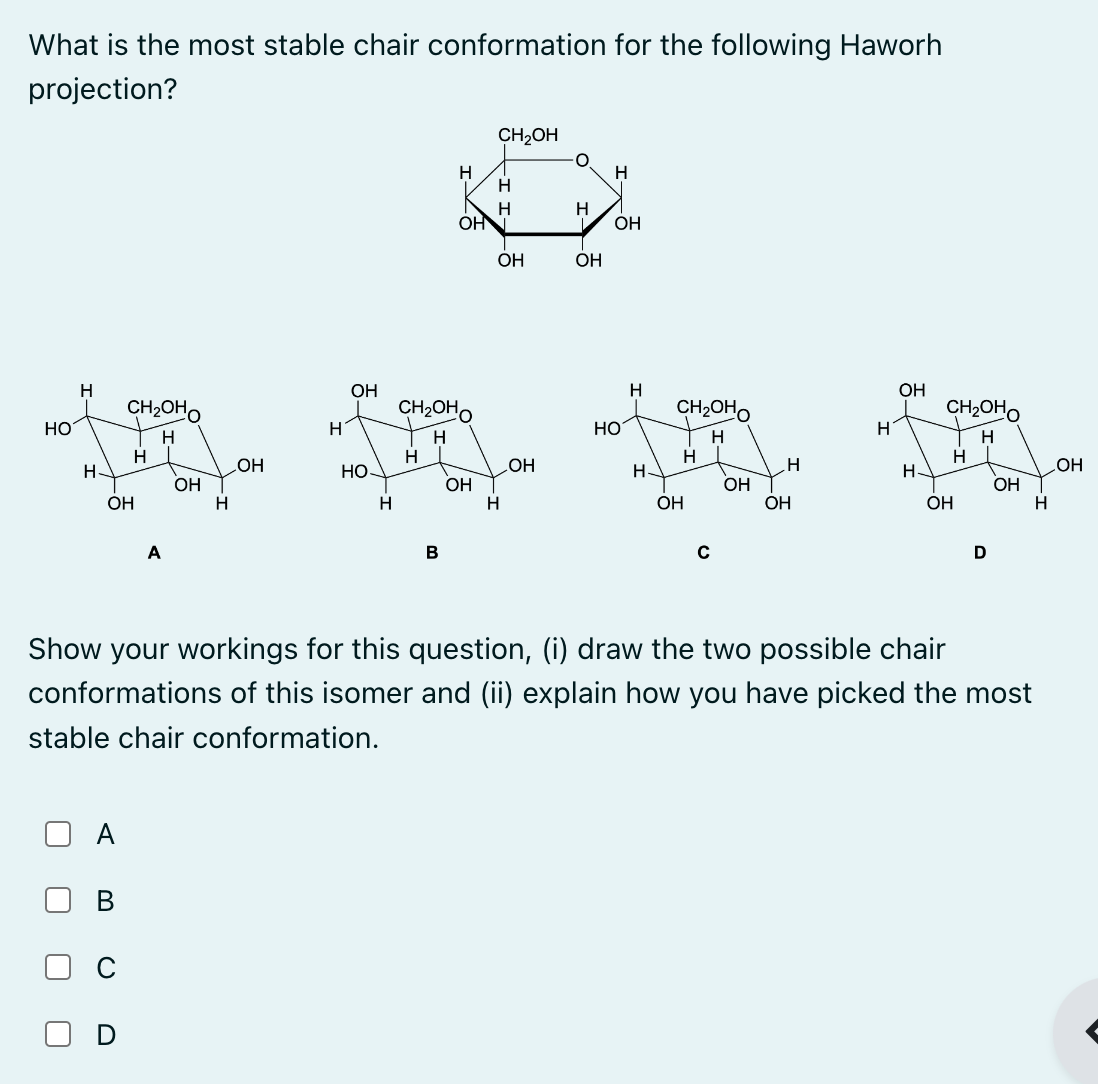 Solved What is the most stable chair conformation for the | Chegg.com