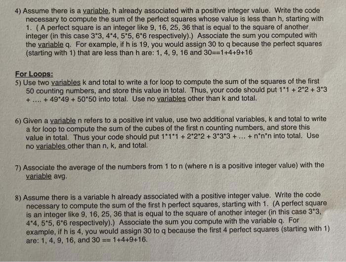 Solved 4) Assume there is a variable, h already associated | Chegg.com