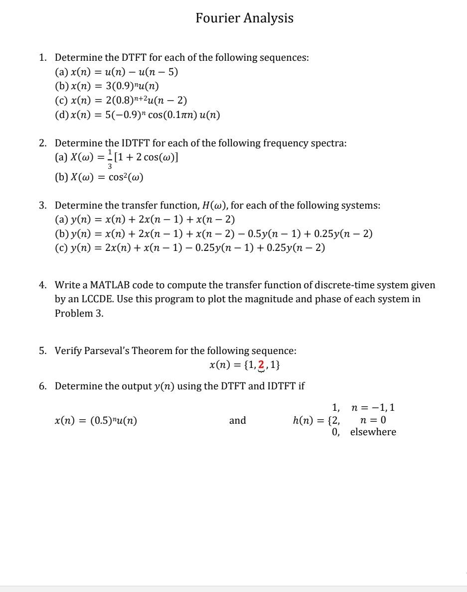 Solved Fourier Analysis 1. Determine the DTFT for each of | Chegg.com