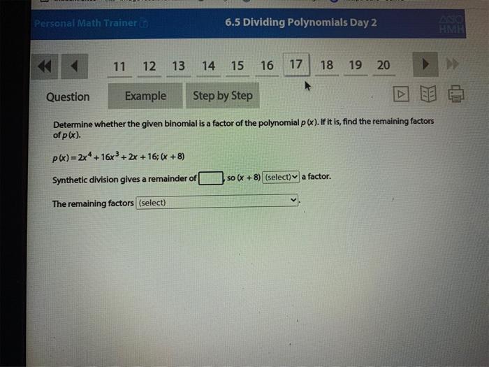 Solved Determine whether the given binomial is a factor of | Chegg.com