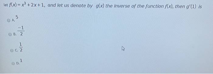 Solved let f(x)= x3 + 2x+1, and let us denote by g(x) the | Chegg.com