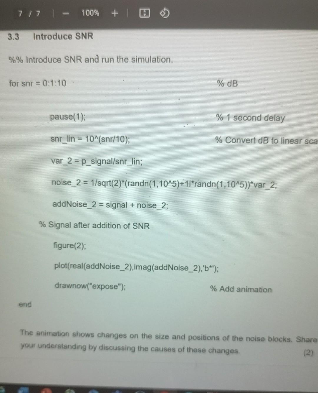 Solved %% Introduce SNR and run the simulation. for snr | Chegg.com