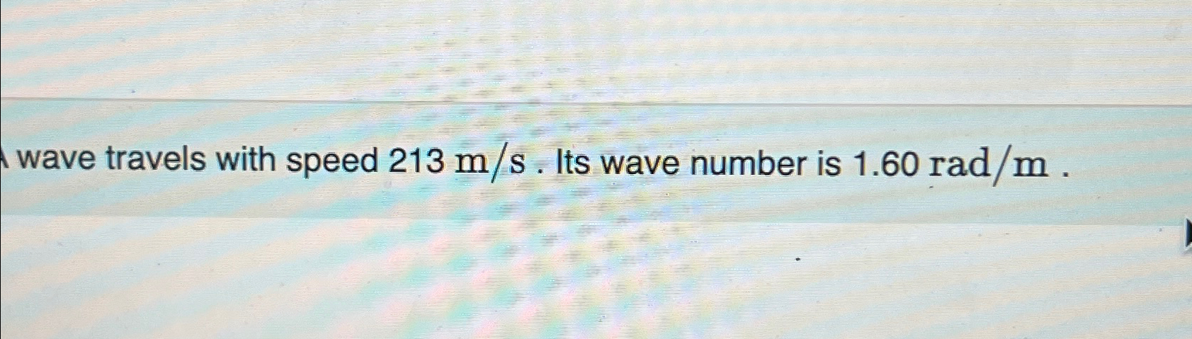 Solved wave travels with speed 213ms. ﻿Its wave number is | Chegg.com