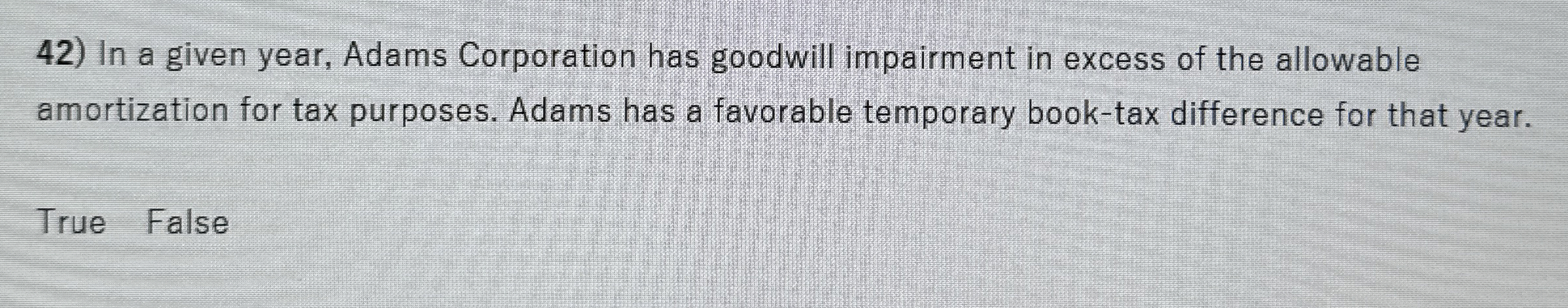 Solved In a given year, Adams Corporation has goodwill | Chegg.com