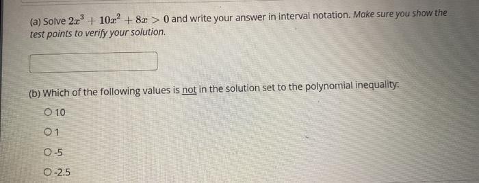 Solved (a) Solve 2c + 102? + 8x > 0 and write your answer in | Chegg.com