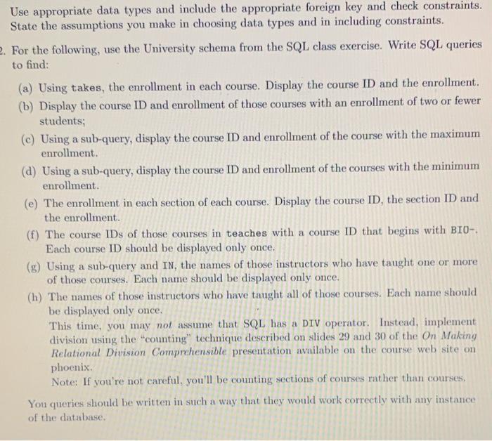 Solved Use appropriate data types and include the | Chegg.com