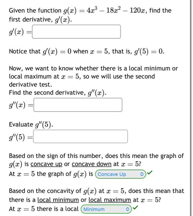 Solved Given the function g(x)=4x3−18x2−120x, find the first | Chegg.com