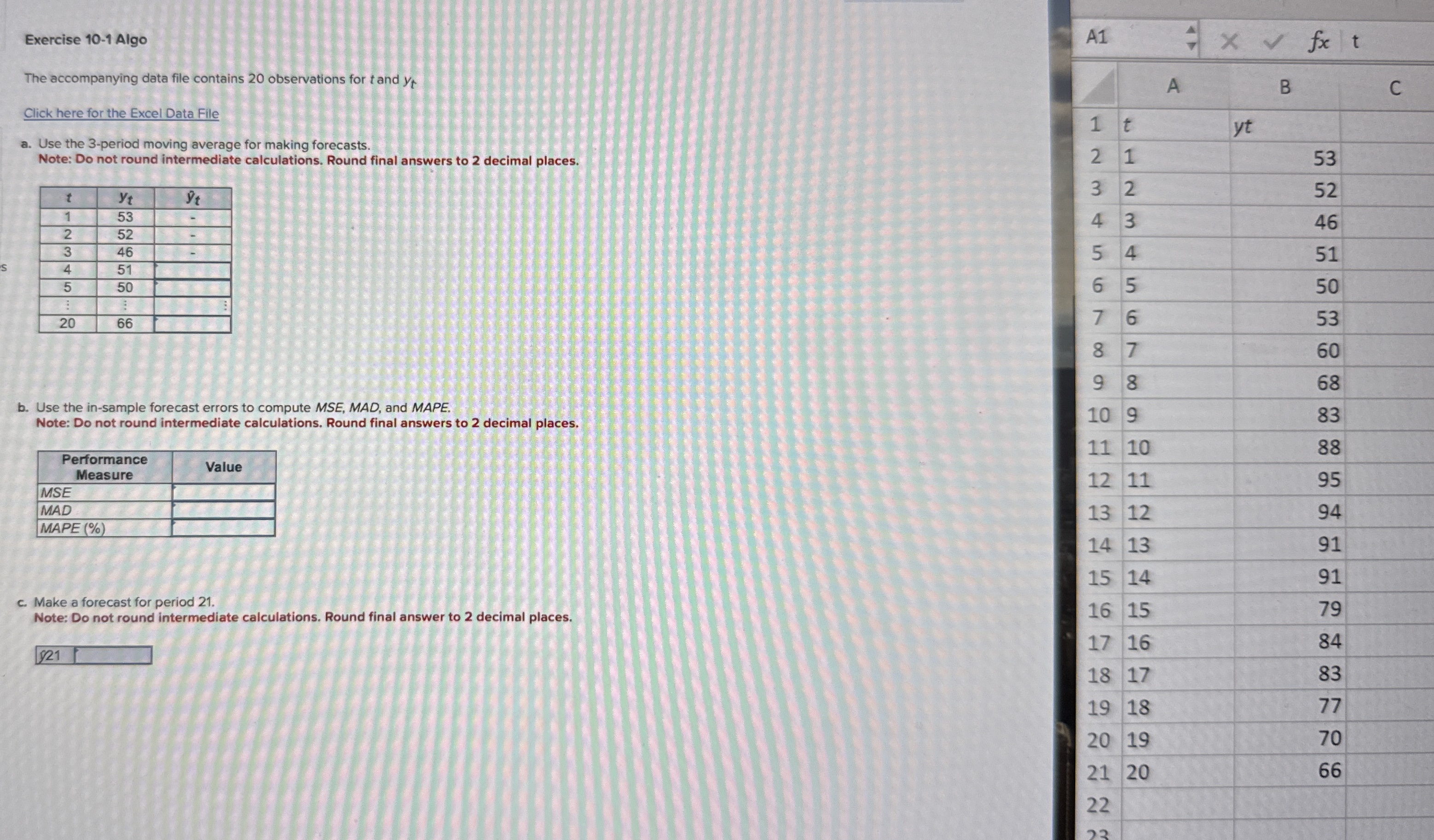 Solved Exercise 10-1 ﻿AlgoThe accompanying data file | Chegg.com