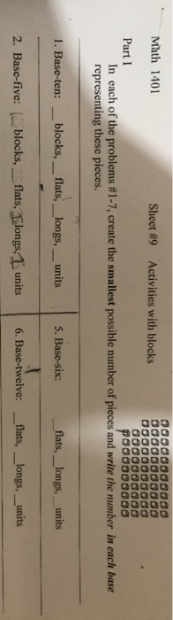 Solved 2. Base-five: blocks, flats, _longs, units - Math | Chegg.com