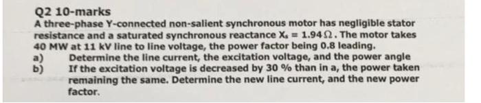 Solved Q2 10-marks A three-phase Y-connected non-salient | Chegg.com