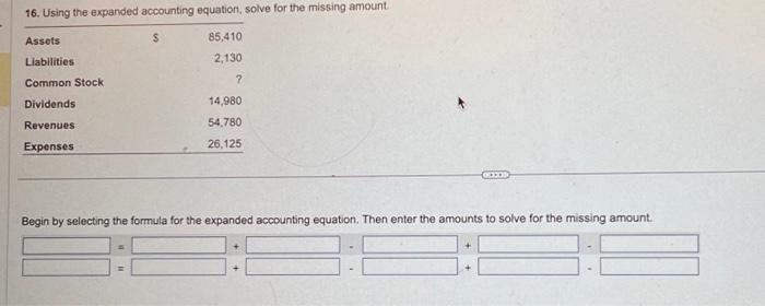 Solved 16. Using the expanded accounting equation, solve for | Chegg.com