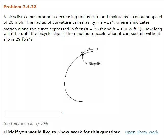 Solved A bicyclist comes around a decreasing radius turn and | Chegg.com