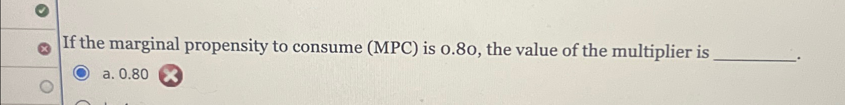 Solved If the marginal propensity to consume (MPC) ﻿is | Chegg.com