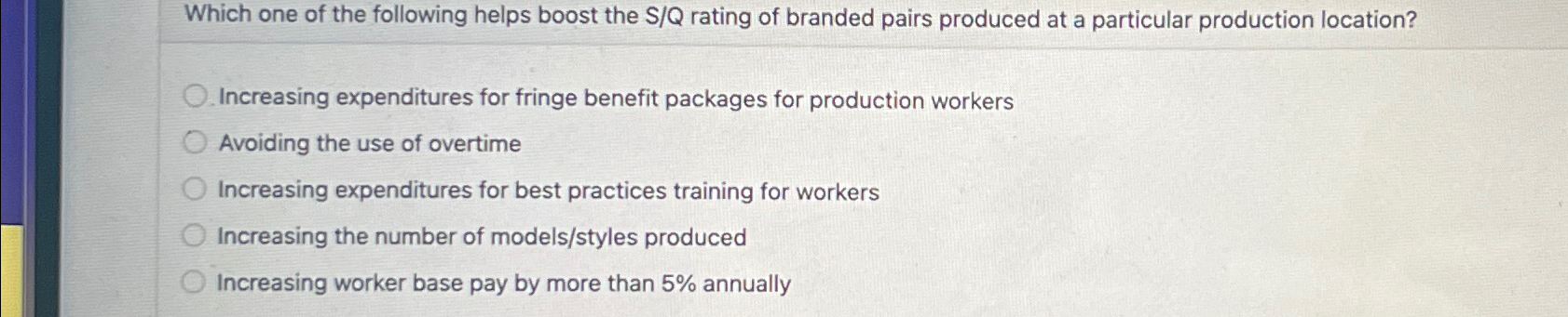 Solved Which one of the following helps boost the S/Q rating | Chegg.com