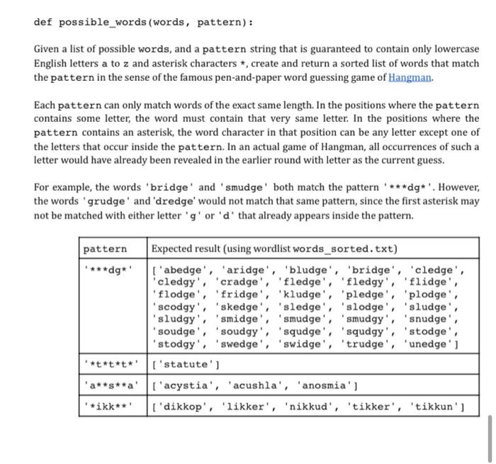 Solved def possible_words (words, pattern): Given a list of | Chegg.com
