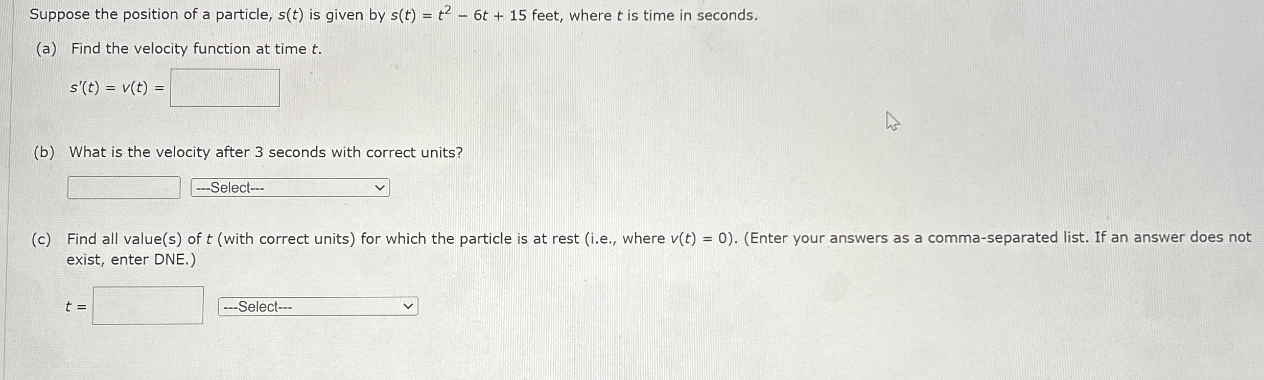 Solved Suppose the position of a particle, s(t) ﻿is given by | Chegg.com