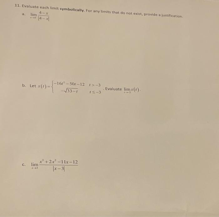 Solved 11. Evaluate each limit symbolically. For any limits | Chegg.com