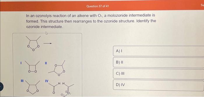 Solved In an ozonolyis reaction of an alkene with O3, a | Chegg.com