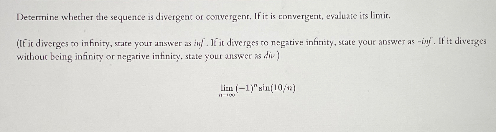 Solved Determine whether the sequence is divergent or | Chegg.com