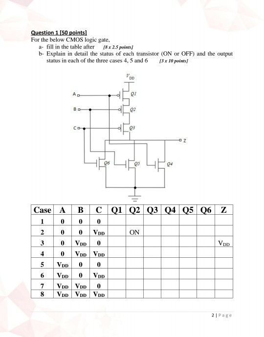 Solved Question 1 (50 points) For the below CMOS logic gate, | Chegg.com