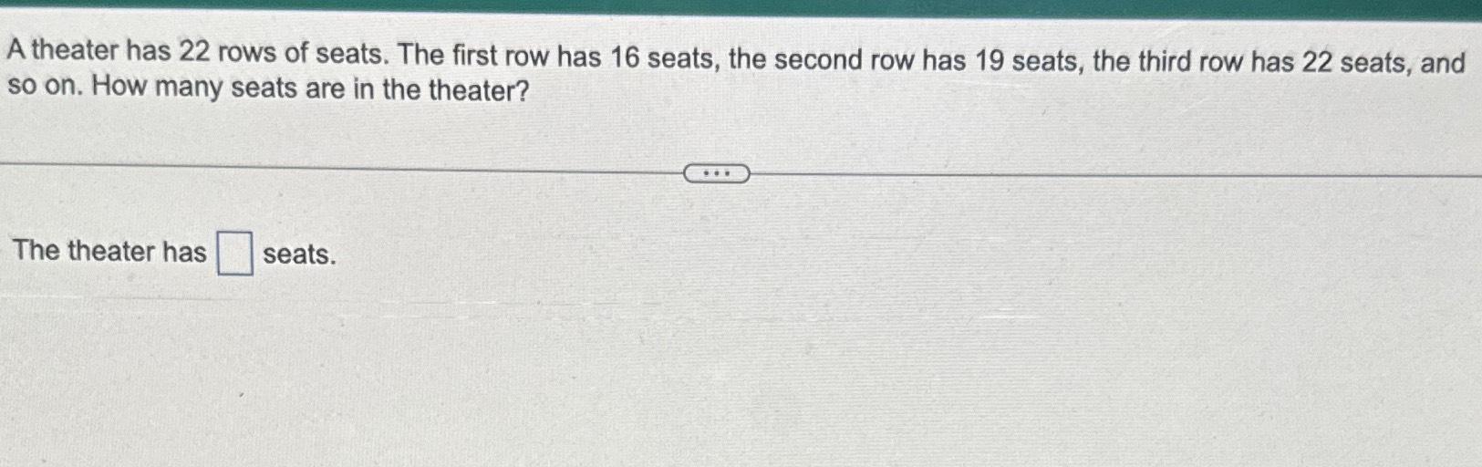 Solved A theater has 22 ﻿rows of seats. The first row has 16 | Chegg.com