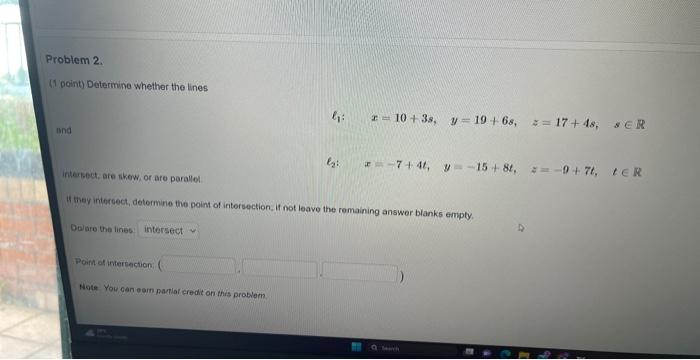 (1 point) Determine whether the lines | Chegg.com