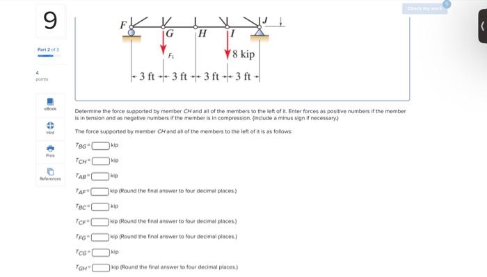 Solved Aequired information Consider a truss shown below. | Chegg.com