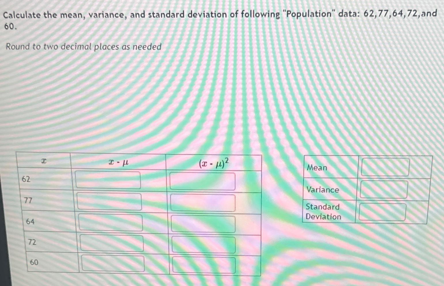 Solved Calculate the mean, variance, and standard deviation | Chegg.com