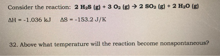 Solved Consider the reaction: 2 H2S (g) + 3 O2 (g) → 2 SO2 | Chegg.com