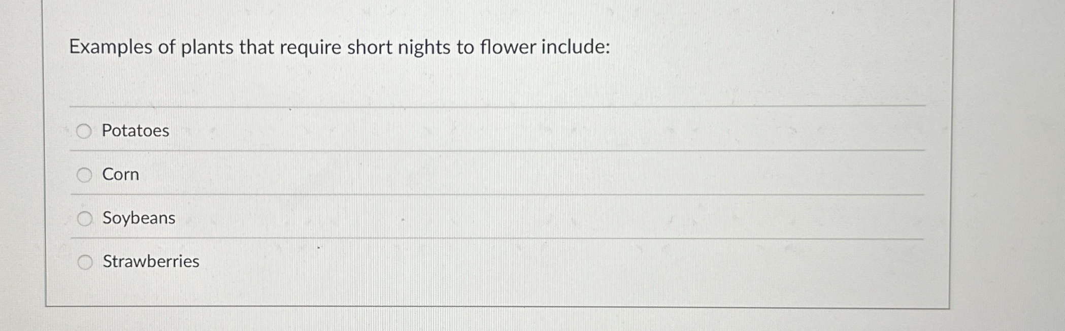 Solved Examples of plants that require short nights to | Chegg.com